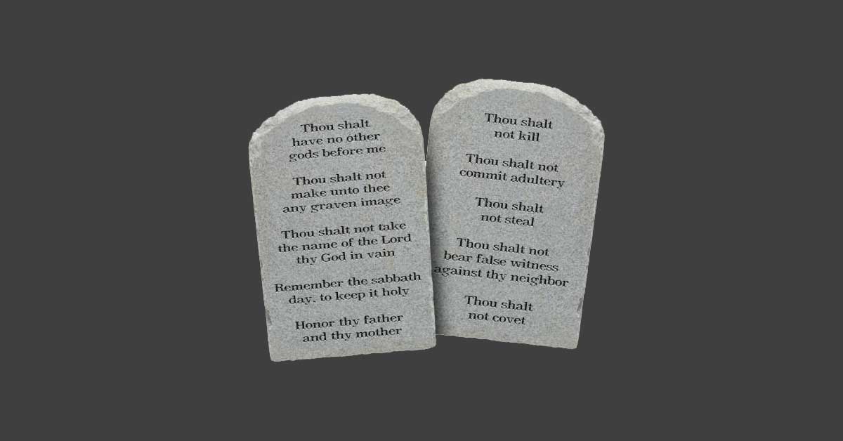The 10 Commandments – Understanding God’s Eternal Law
